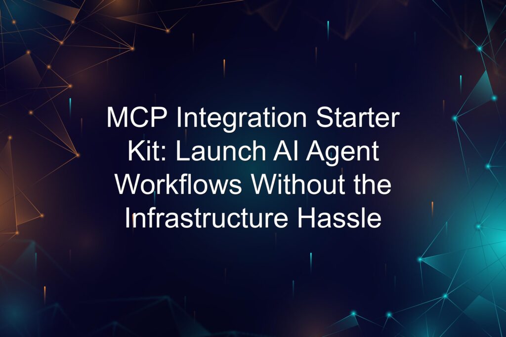 MCP Integration Starter Kit for AI-Enabled Teams | Prefr.co